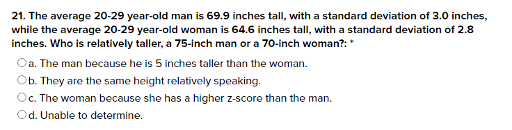 Solved 21. The average 20-29 year-old man is 69.9 inches | Chegg.com