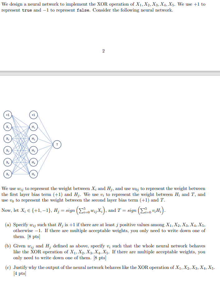We design a neural network to implement the XOR | Chegg.com