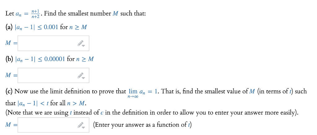 Solved Let an = n+2. Find the smallest number M such that: | Chegg.com