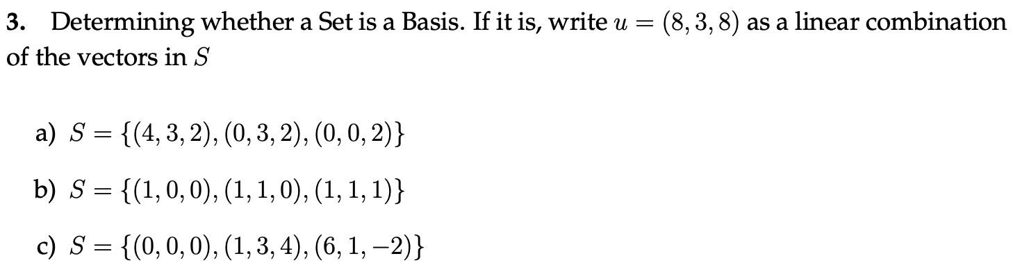 Solved Determining whether a Set is a Basis. If it is, | Chegg.com
