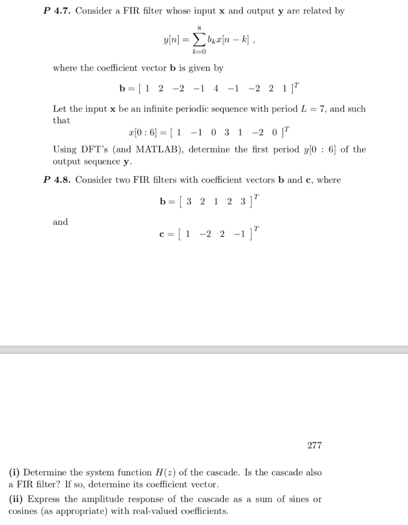 P47 Consider A Fir Filter Whose Input X And Output 