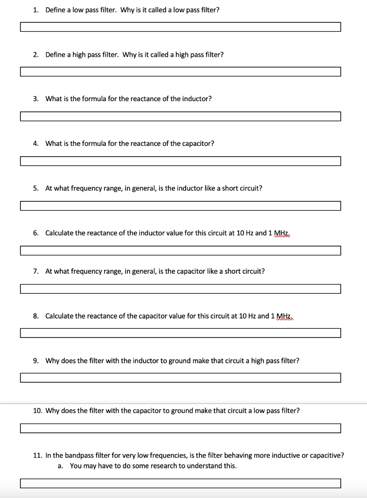 Solved 1. Define a low pass filter. Why is it called a low | Chegg.com