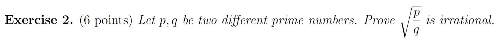 Solved гр Exercise 2. (6 points) Let p, q be two different | Chegg.com