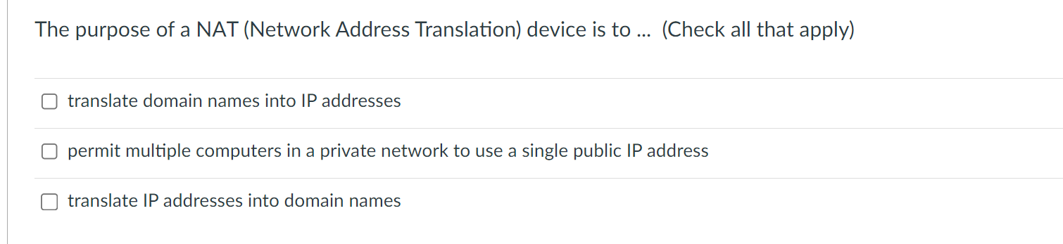 Solved The purpose of a NAT (Network Address Translation) | Chegg.com