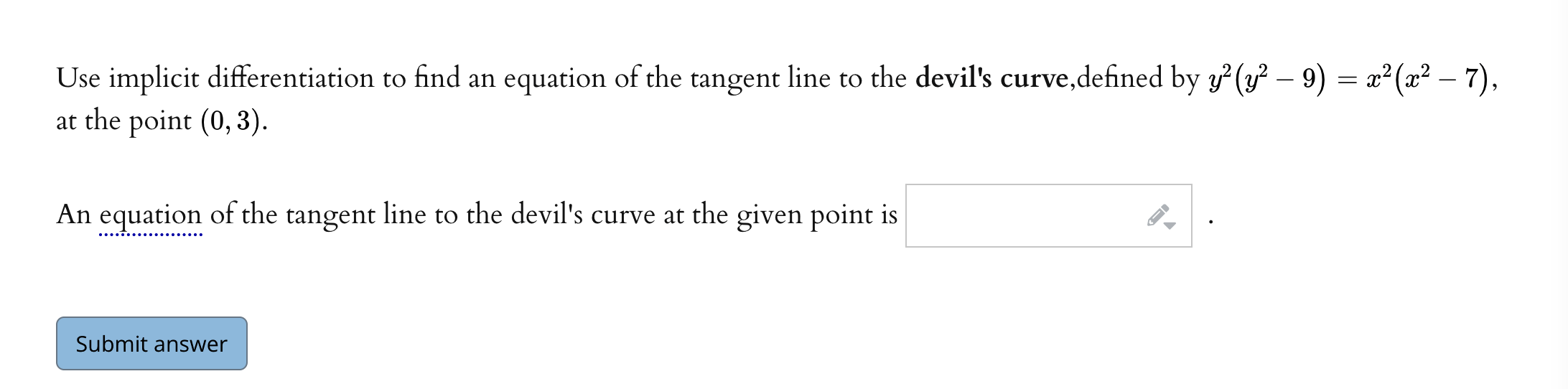 Solved Use implicit differentiation to find an equation of | Chegg.com