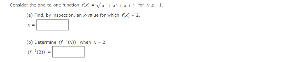 Solved Consider the one-to-one function f(x)=x3+x2+x+1 for | Chegg.com