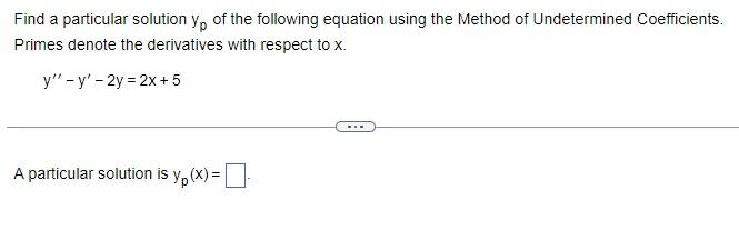Solved Find a particular solution yp of the following | Chegg.com