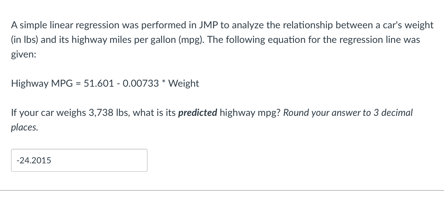 Solved A simple linear regression was performed in JMP to | Chegg.com