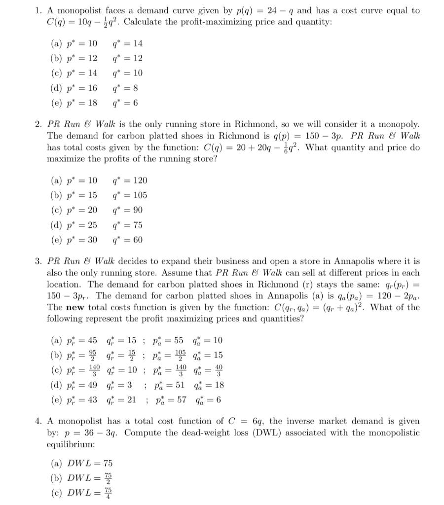 Solved 1. A monopolist faces a demand curve given by | Chegg.com
