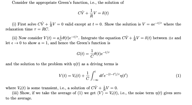 Solved Consider the appropriate Green's function, i.e., the | Chegg.com
