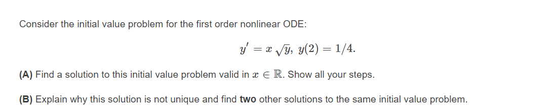 Solved Consider The Initial Value Problem For The First