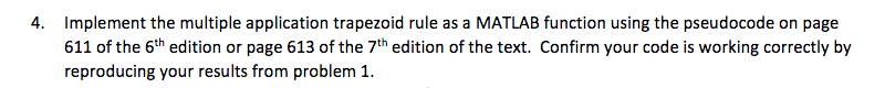Solved 4. Implement the multiple application trapezoid rule | Chegg.com