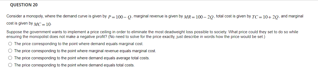 Solved Consider a monopoly, where the demand curve is given | Chegg.com