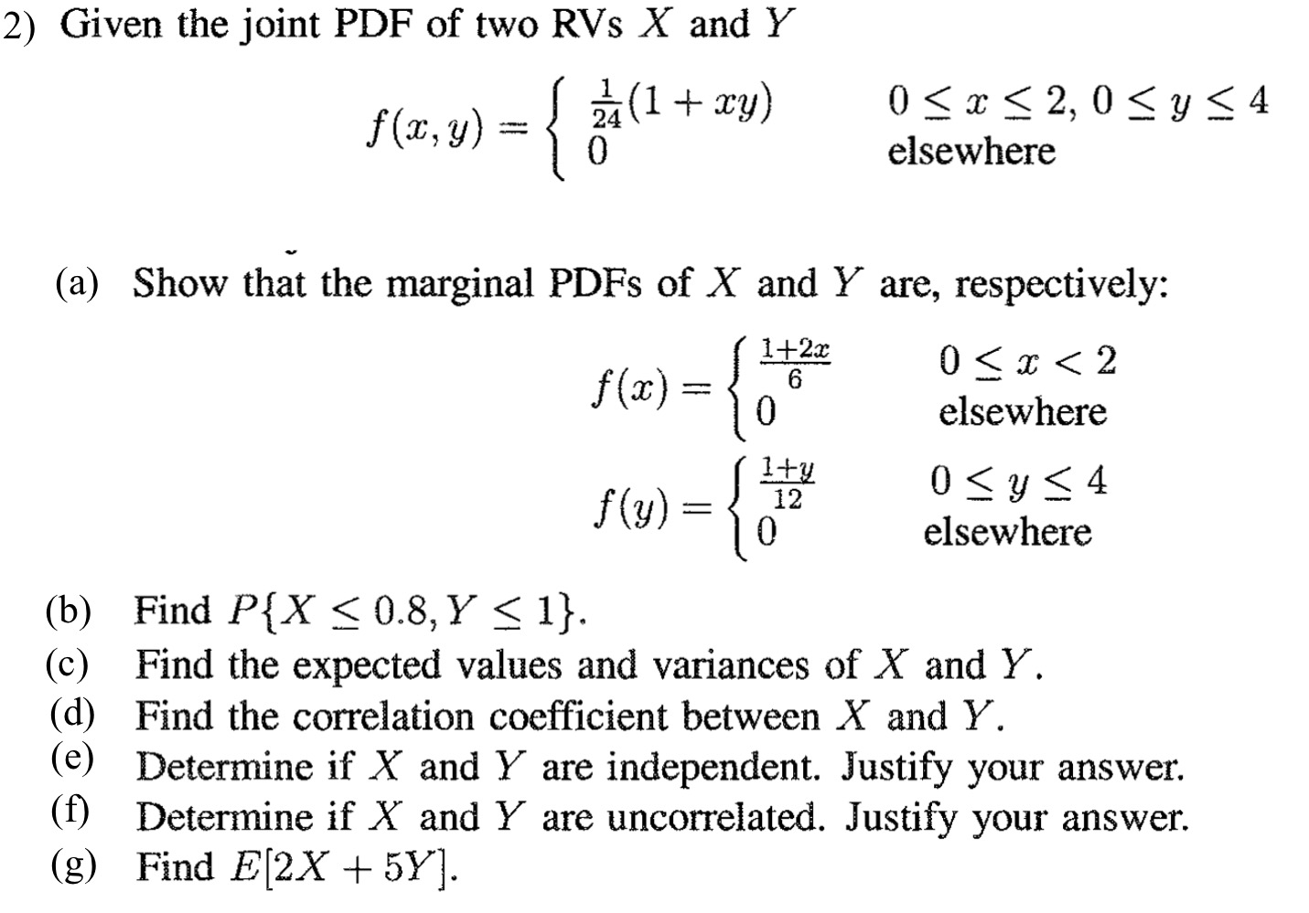 Solved 1) Two RVs X and Y have the joint PDF | Chegg.com