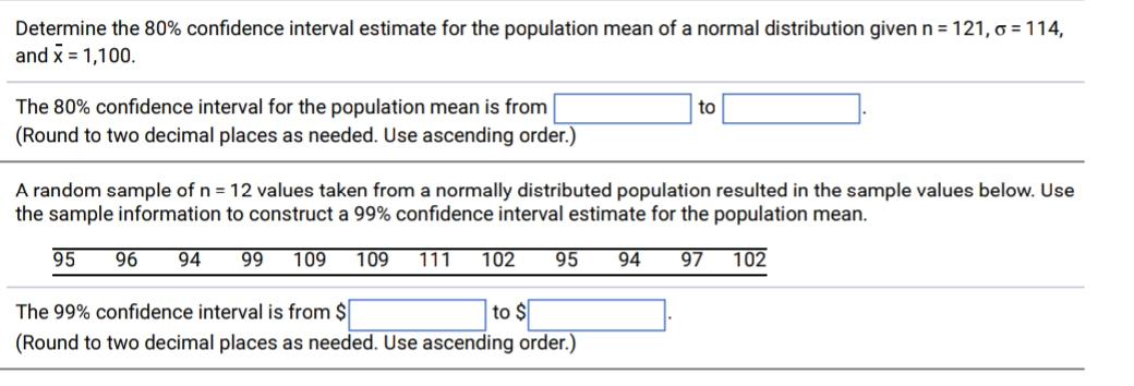 Solved Determine the 80% confidence interval estimate for | Chegg.com