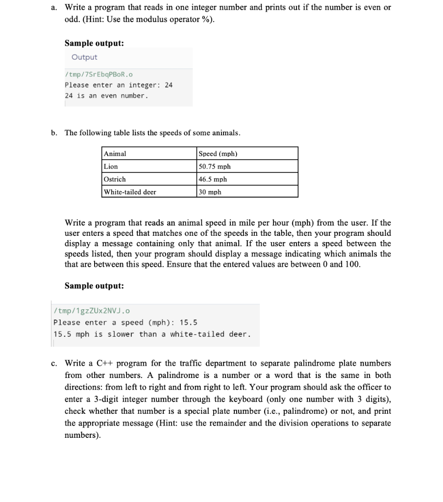 Solved a. Write a program that reads in one integer number | Chegg.com