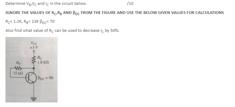 Solved Determine VB.Vc and Ic in the circuit below. /10 | Chegg.com