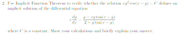 Solved 2. Cise Implicit Function Theorenu to verify whether | Chegg.com
