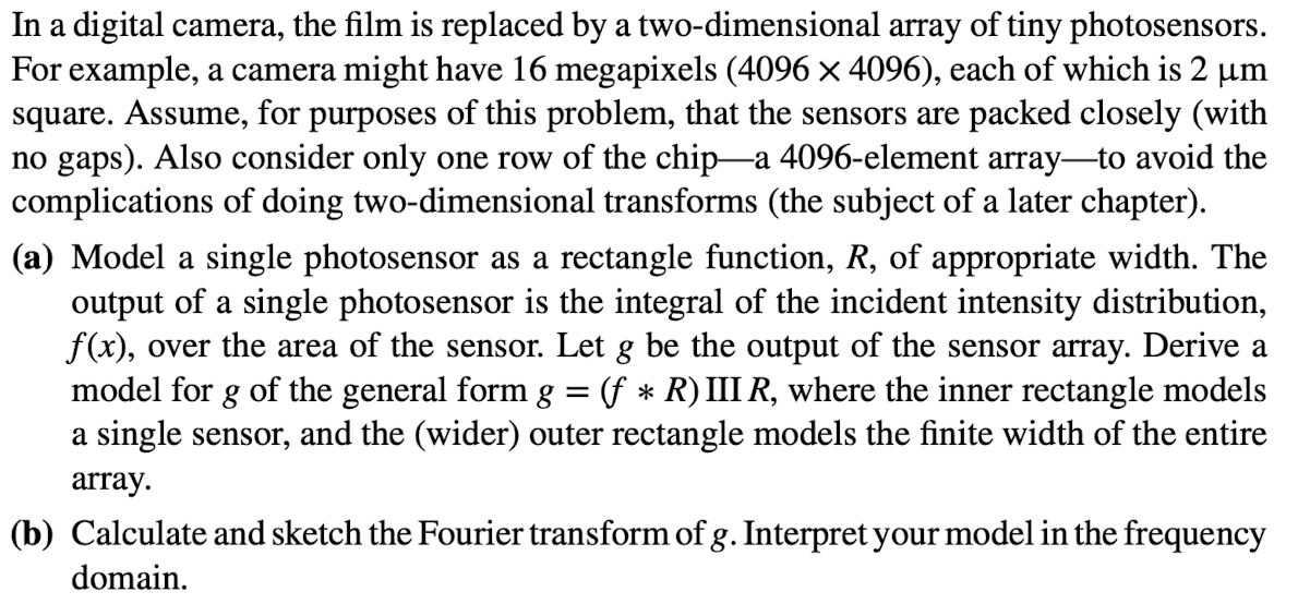 Solved In a digital camera, the film is replaced by a | Chegg.com