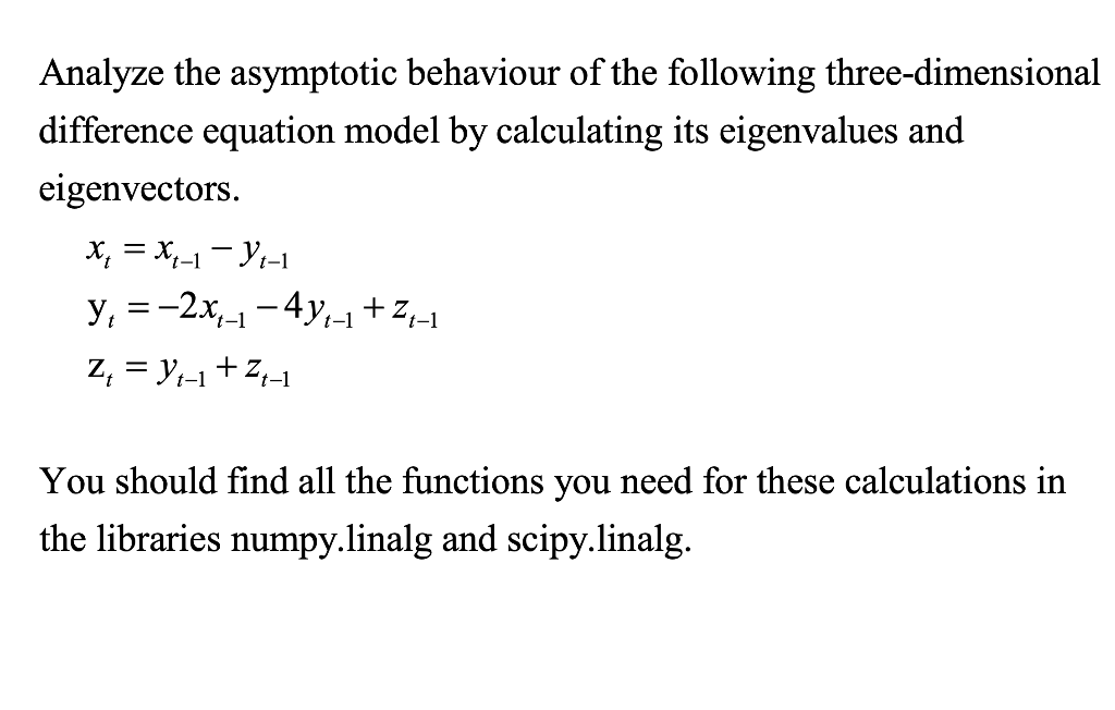 Solved Analyze the asymptotic behaviour of the following | Chegg.com