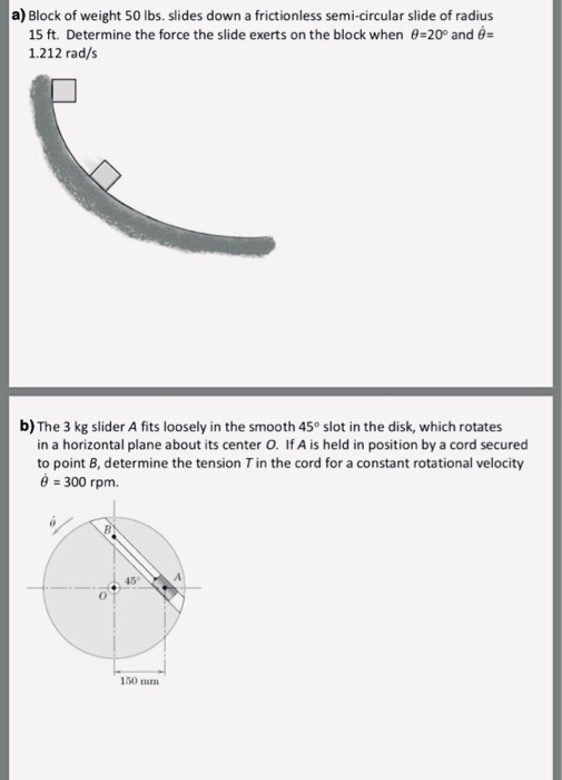 Solved a) Block of weight 50 lbs. slides down a frictionless | Chegg.com