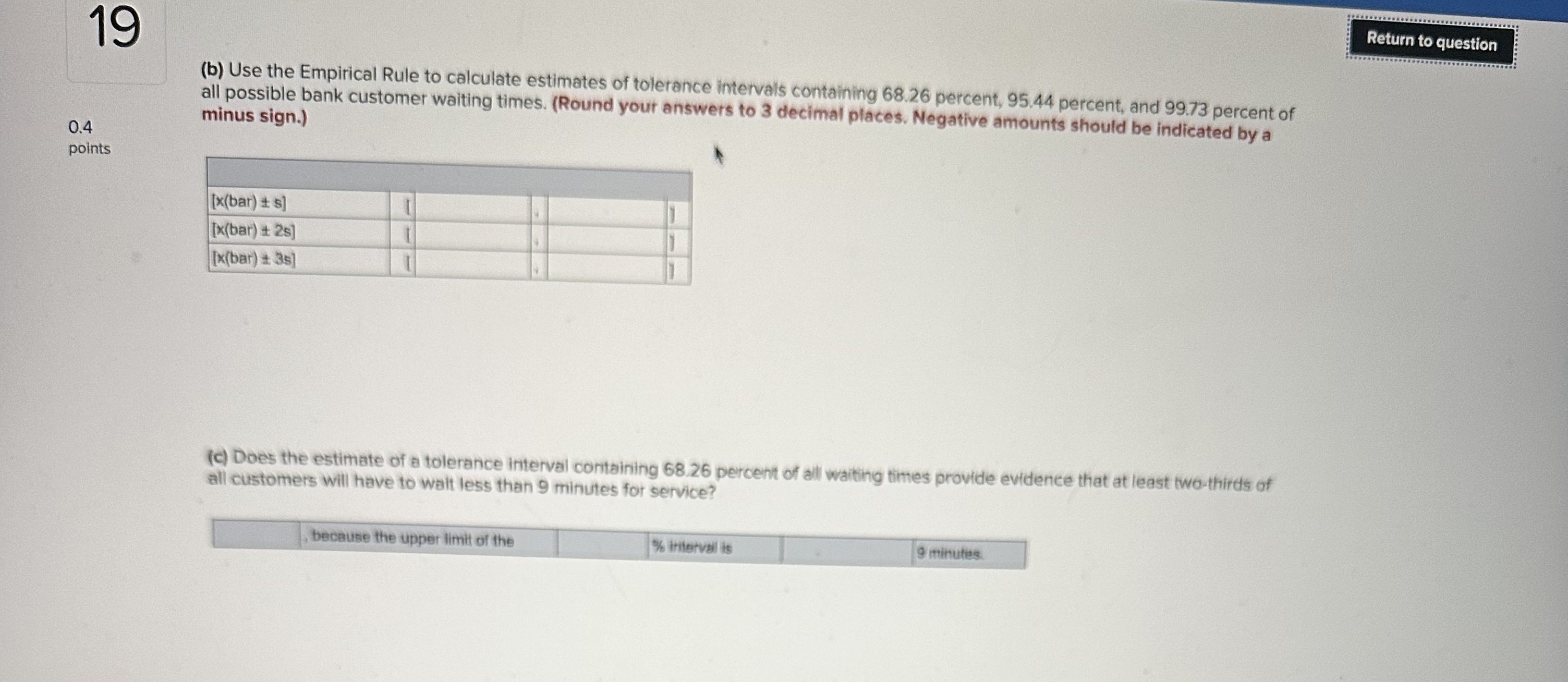 A sample of 100 bank customer waiting times are given | Chegg.com