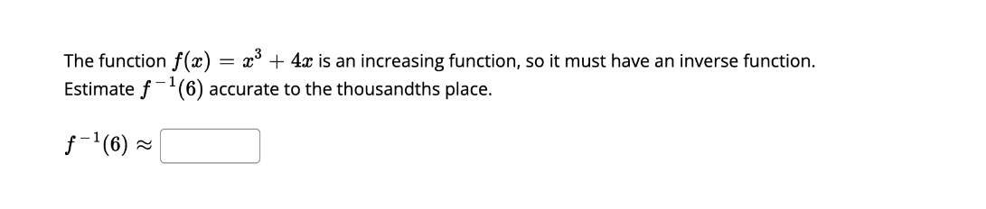 Solved The function f(x)=x3+4x is an increasing function, so | Chegg.com