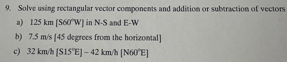 Solved 9. Solve using rectangular vector components and | Chegg.com