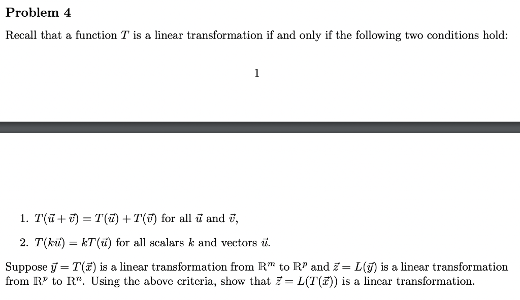 Solved Recall that a function T is a linear transformation | Chegg.com