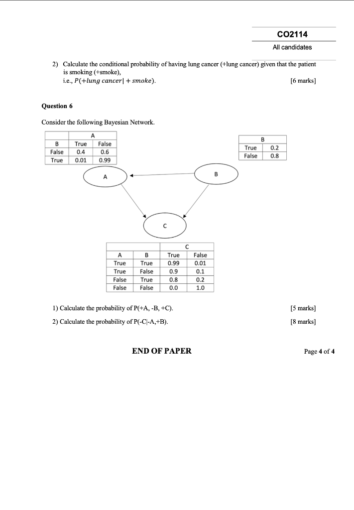 [Solved]: 2) Calculate the conditional probability of havi