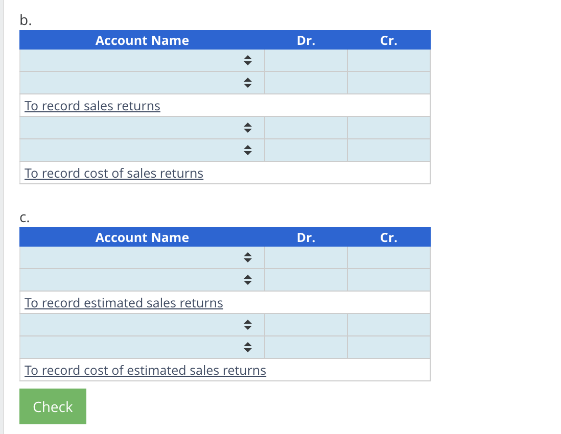 Solved Recording Entries for Sales and Estimated Returns a. | Chegg.com