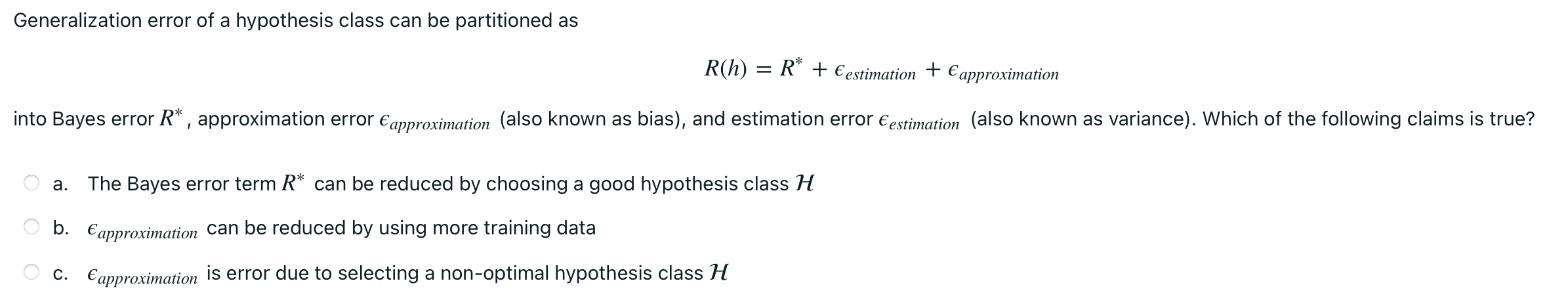 Solved Generalization error of a hypothesis class can be | Chegg.com