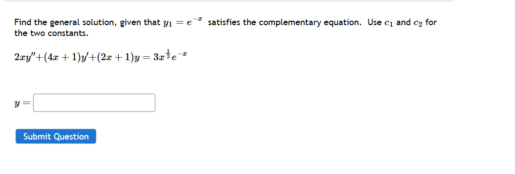 Solved Find the general solution, given that y1=e−x | Chegg.com