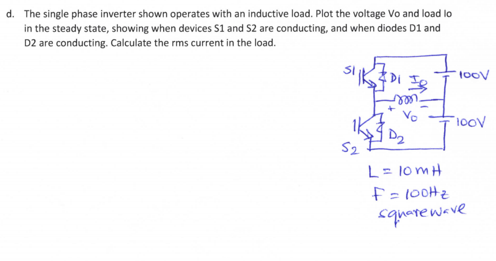 Solved d. The single phase inverter shown operates with an | Chegg.com
