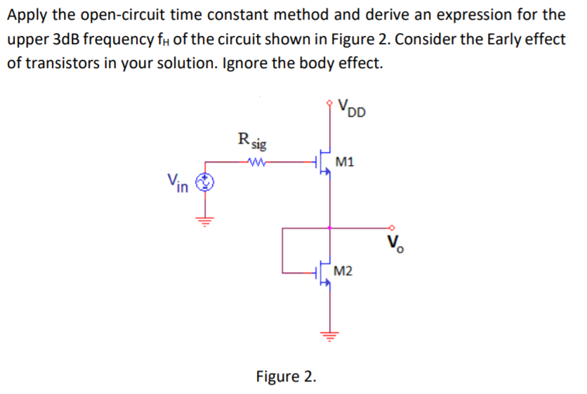 Solved Apply the open-circuit time constant method and | Chegg.com
