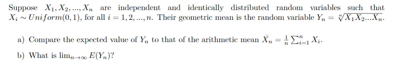 Solved Suppose X1, X2, ..., Xn are independent and | Chegg.com