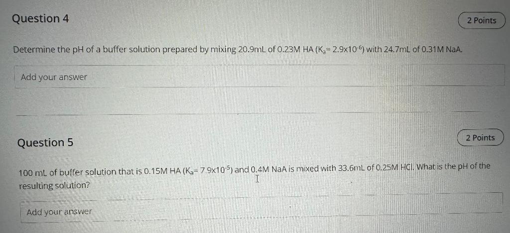Solved Determine the pH of a buffer solution prepared by | Chegg.com