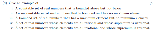 Solved (d) Give an example of [5 i. A countable set of real | Chegg.com