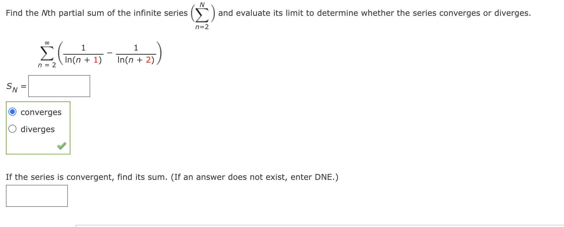 Solved Find the Nth partial sum of the infinite series | Chegg.com