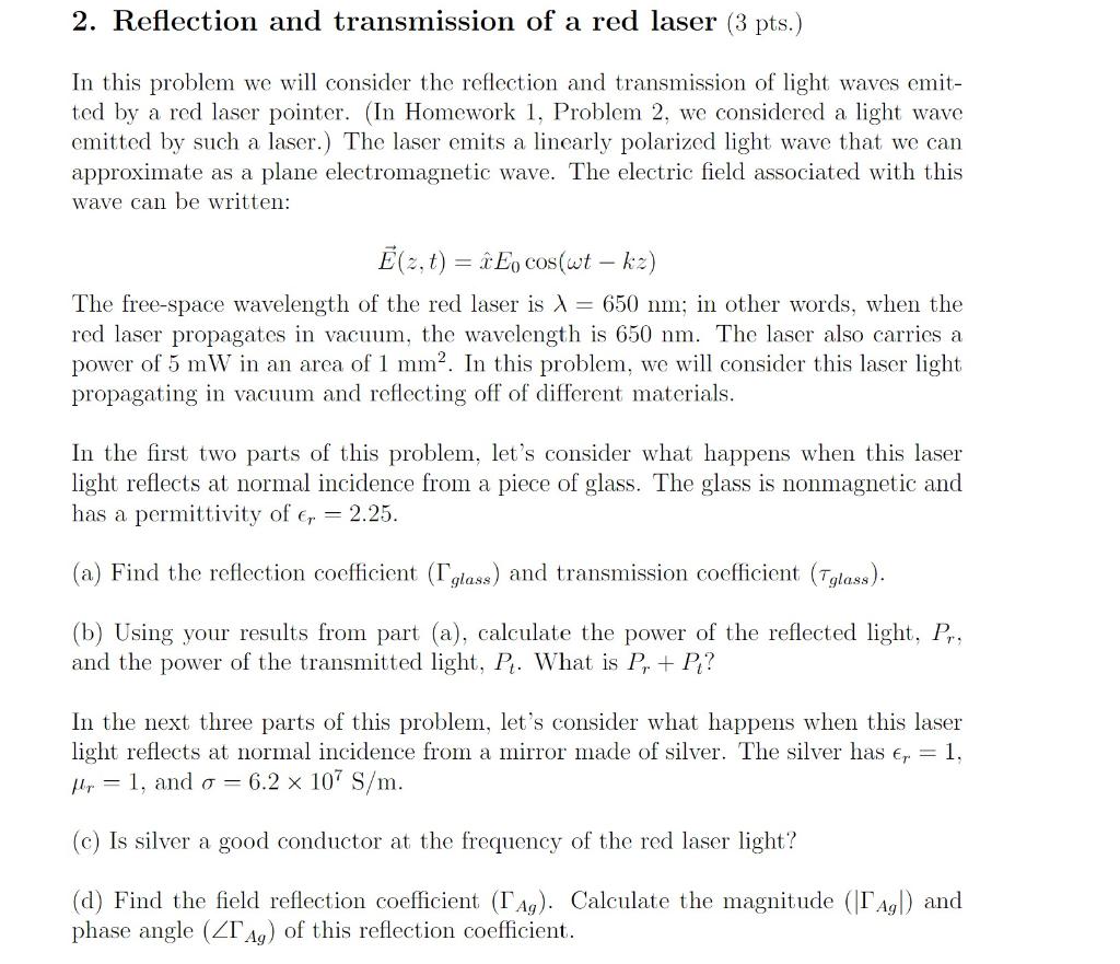 Solved 2. Reflection and transmission of a red laser (3 | Chegg.com