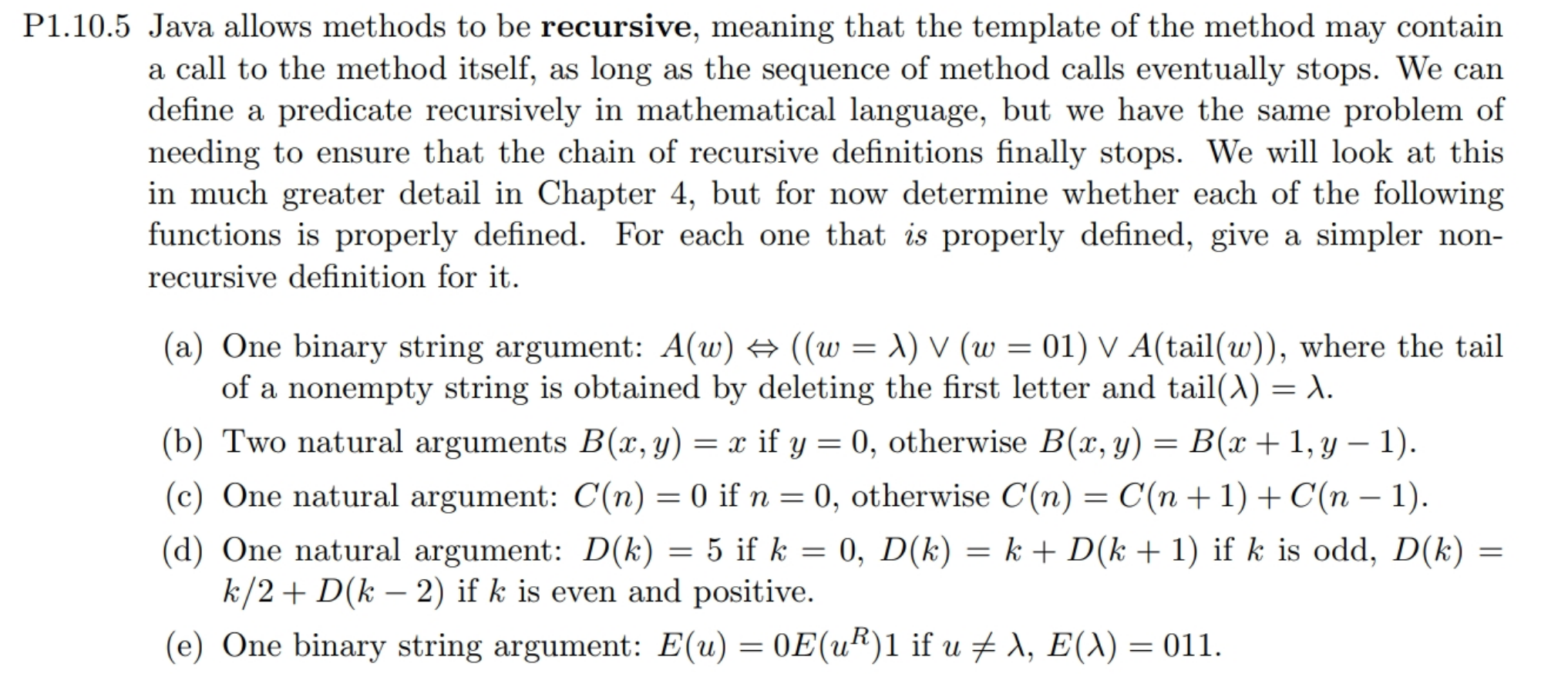 Solved P1.10.5 Java allows methods to be recursive, meaning | Chegg.com