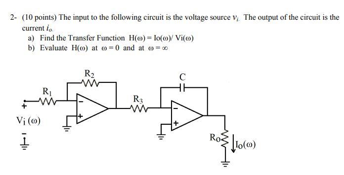 Solved 2- (10 points) The input to the following circuit is | Chegg.com