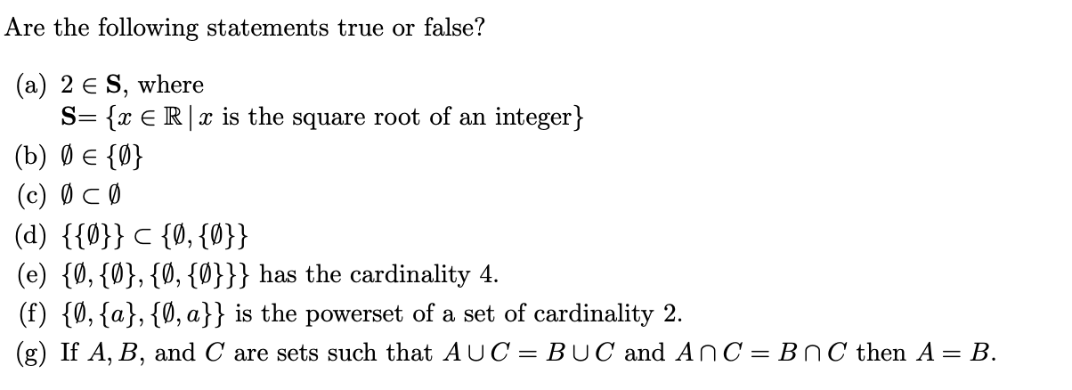 Solved Are the following statements true or false? (a) 2∈S, | Chegg.com