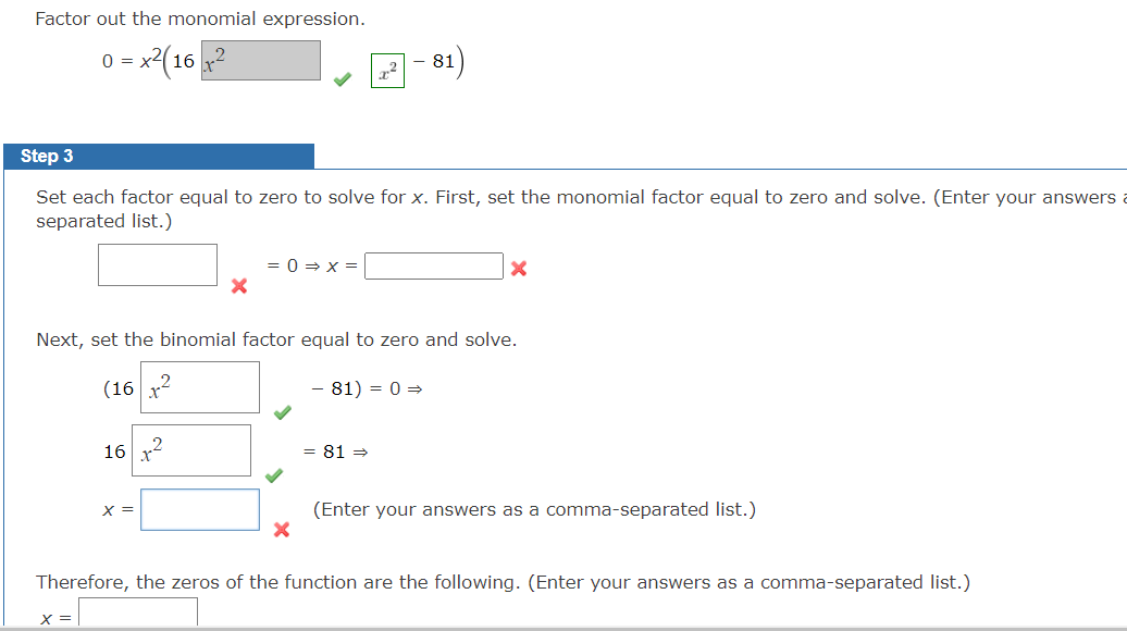 Solved Factor out the monomial expression. 0 = = x²(16) - 81 | Chegg.com