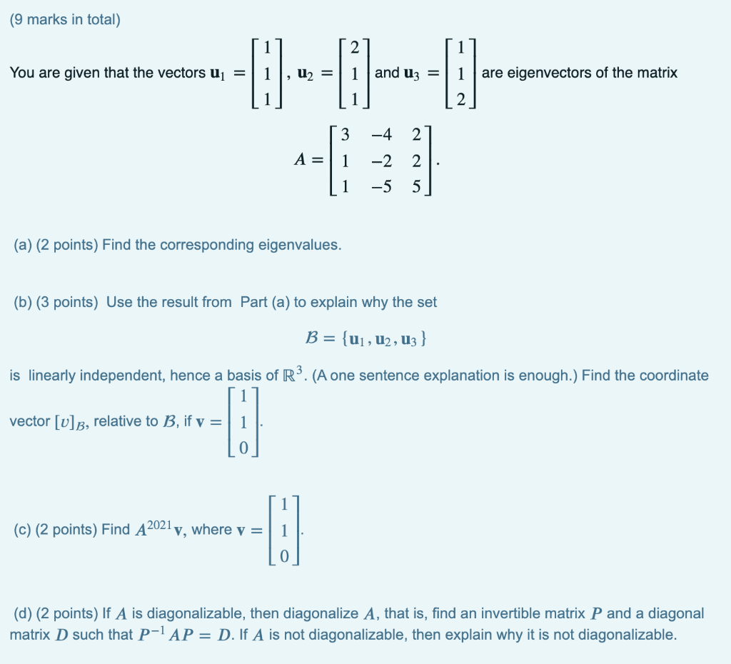 Solved (9 marks in total) You are given that the vectors uj | Chegg.com
