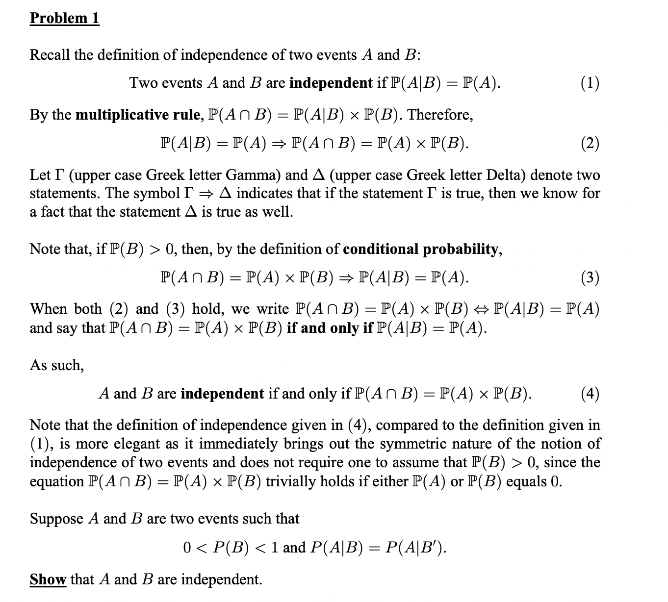 Solved Recall the definition of independence of two events A | Chegg.com