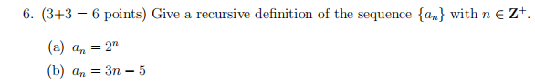 Solved 6. (3+3=6 points) Give a recursive definition of the | Chegg.com