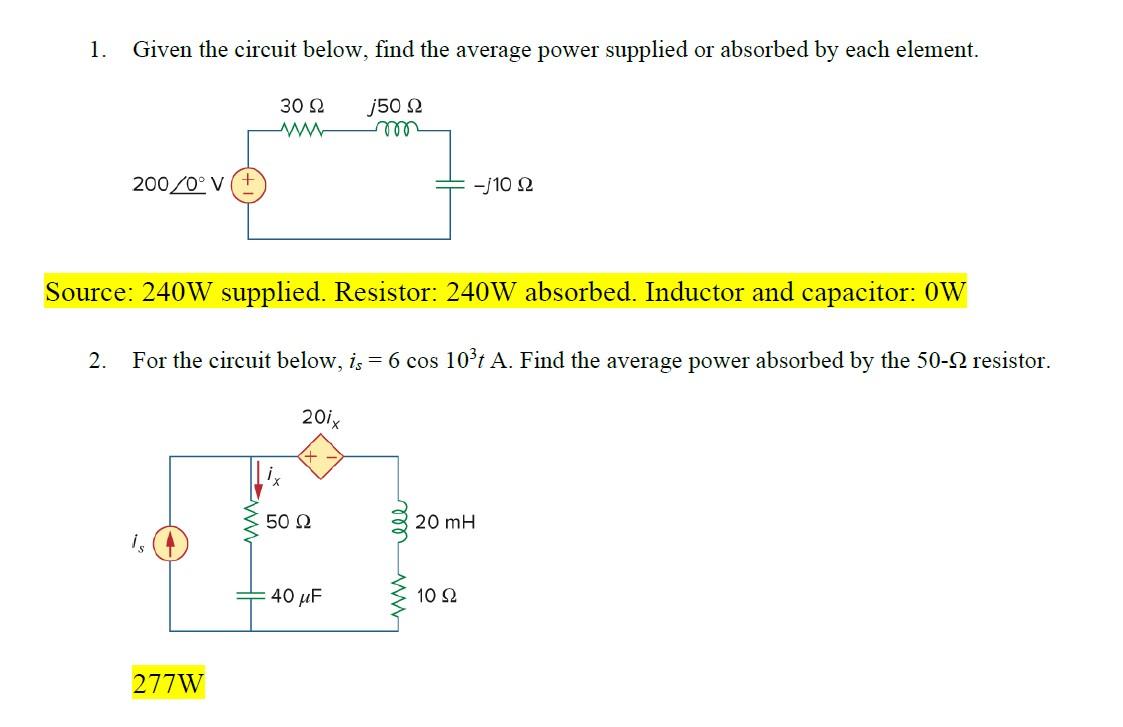 Solved 1. Given the circuit below, find the average power | Chegg.com