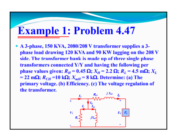 Solved Example 1: Problem 4.47 .A 3-phase, 150 KVA, 2080/208 | Chegg.com