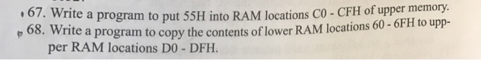 Solved Write a program to put 55H into RAM locations C0 - | Chegg.com